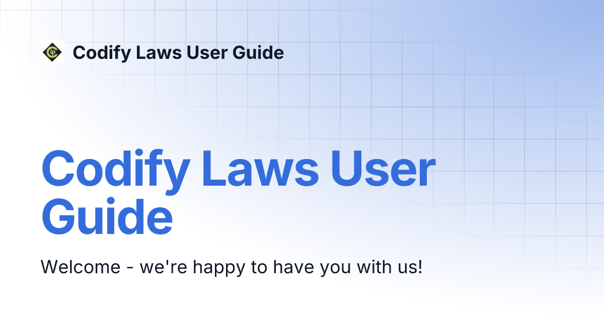 Codify Laws User Guide | Codify Laws User Guide